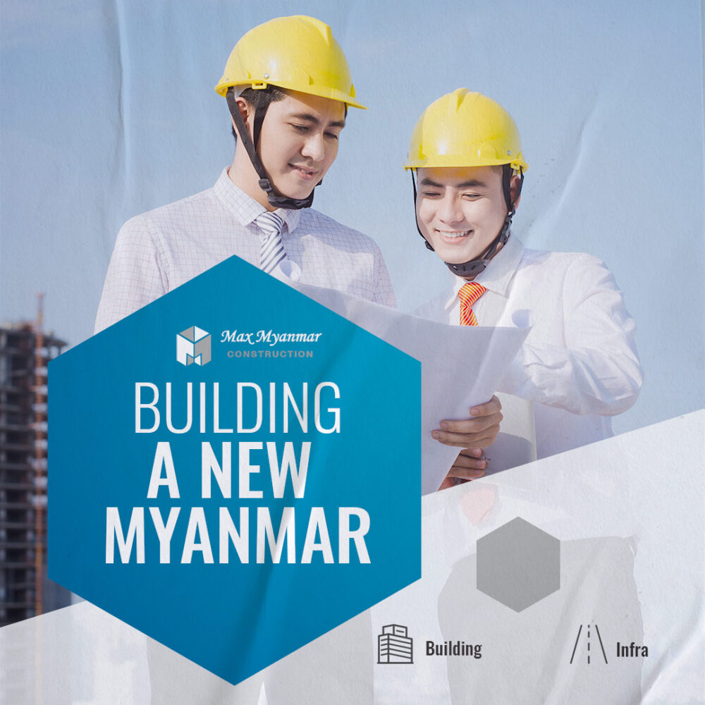 Home - Max Myanmar Construction